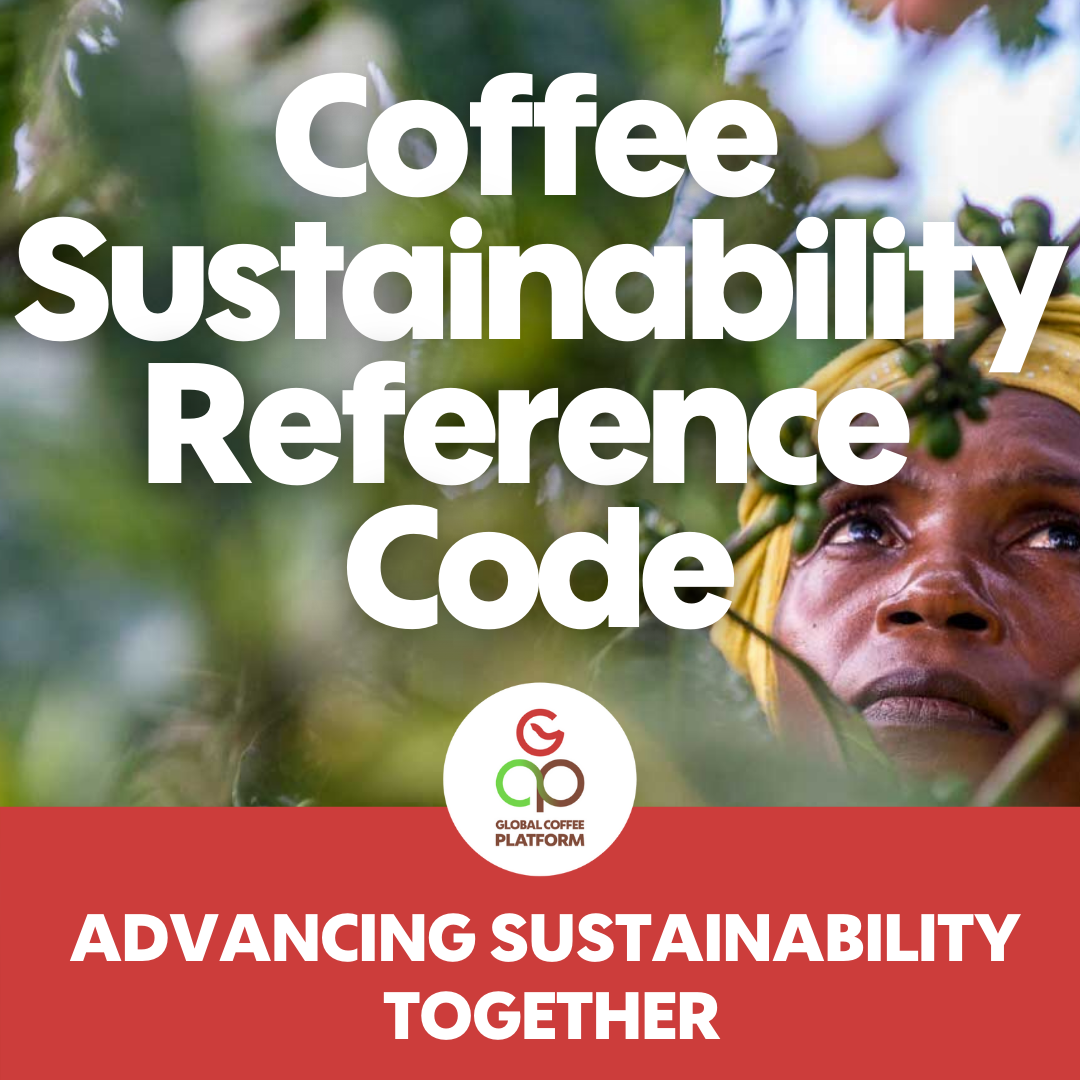 Coffee Sustainability Reference Code - Global Coffee Platform